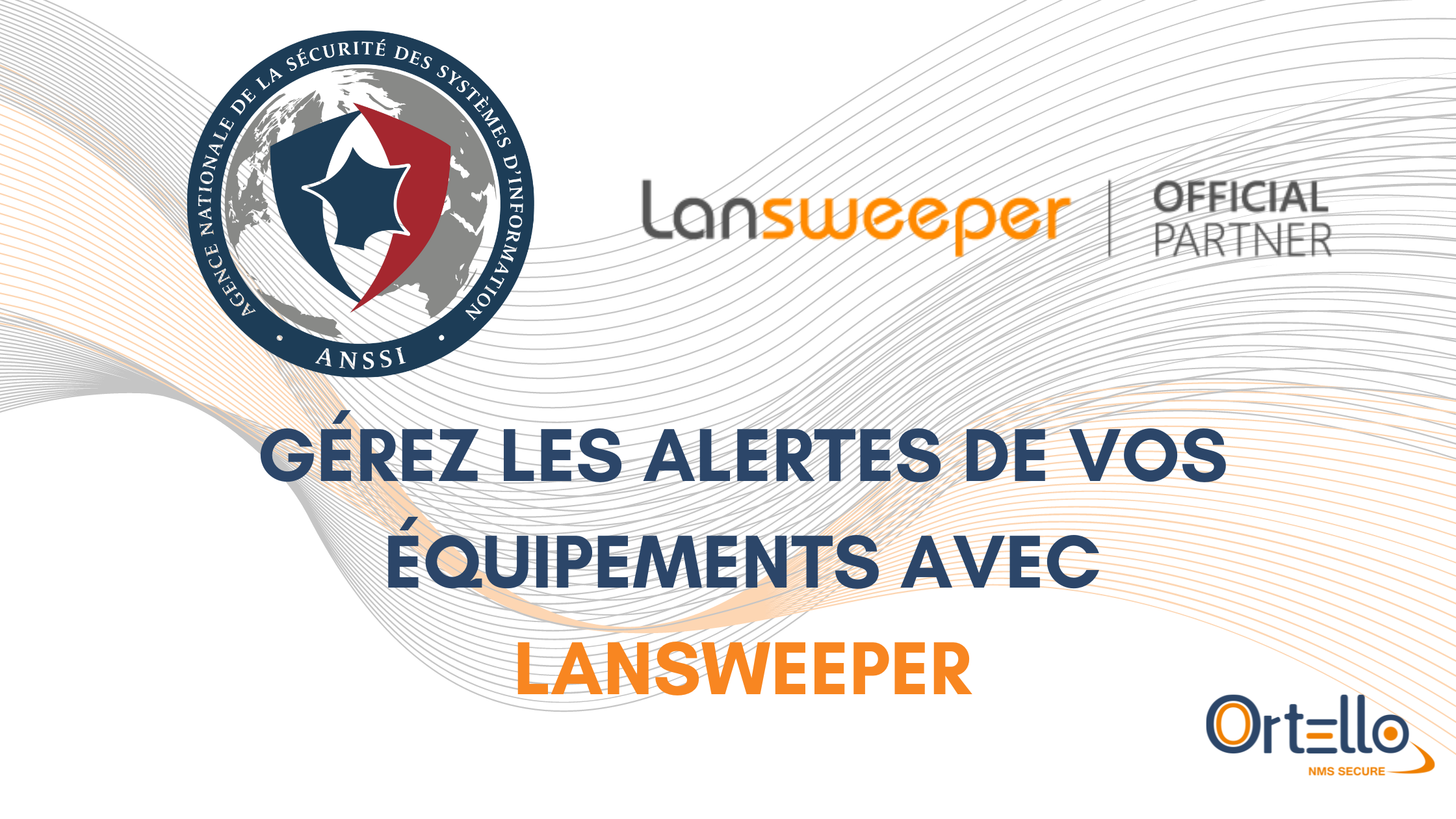 Gérez les alertes de vos équipements avec Lansweeper - Ortello